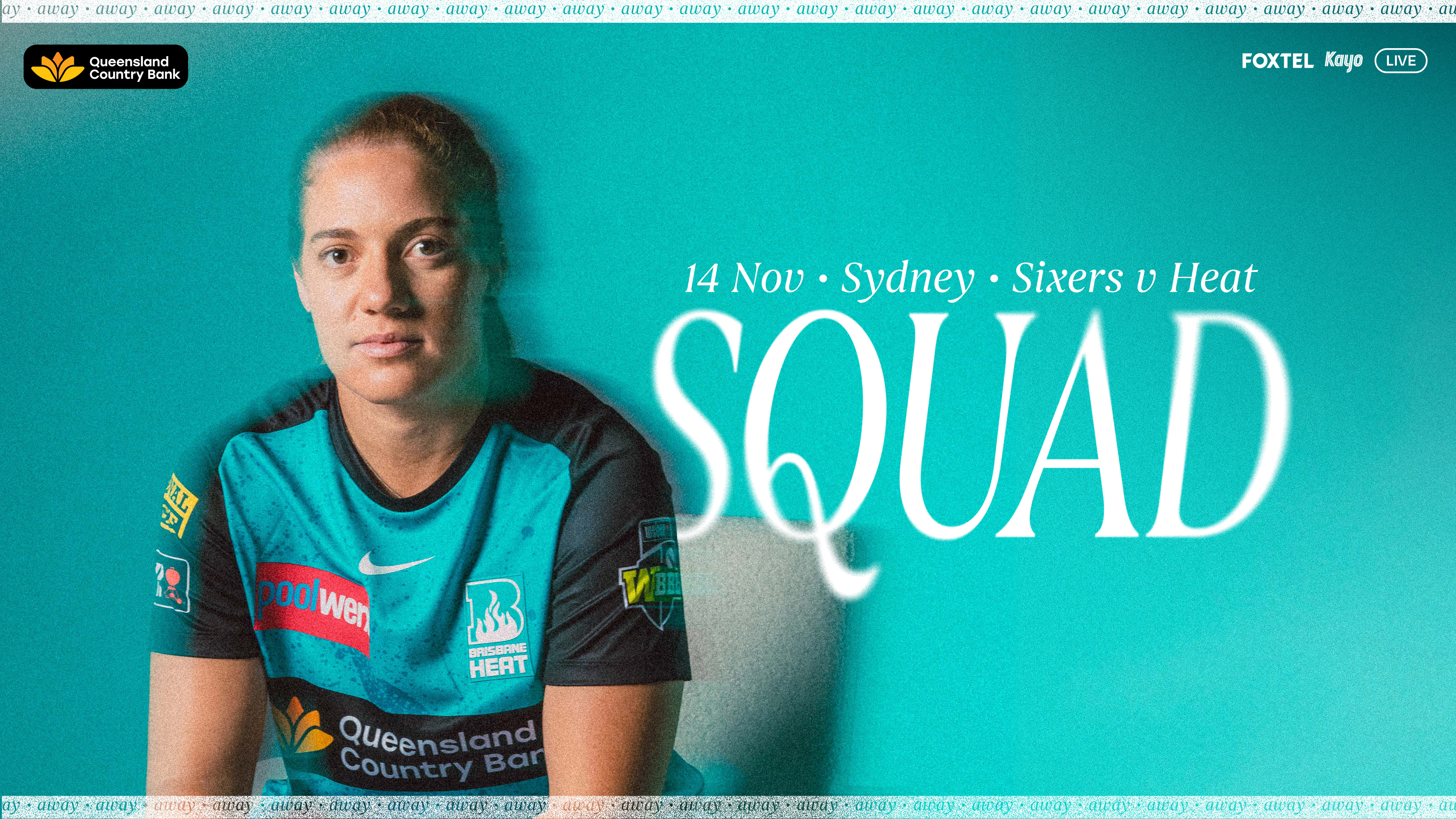 HEAT SET FOR SIXERS | Wrigley Into Squad | Brisbane Heat