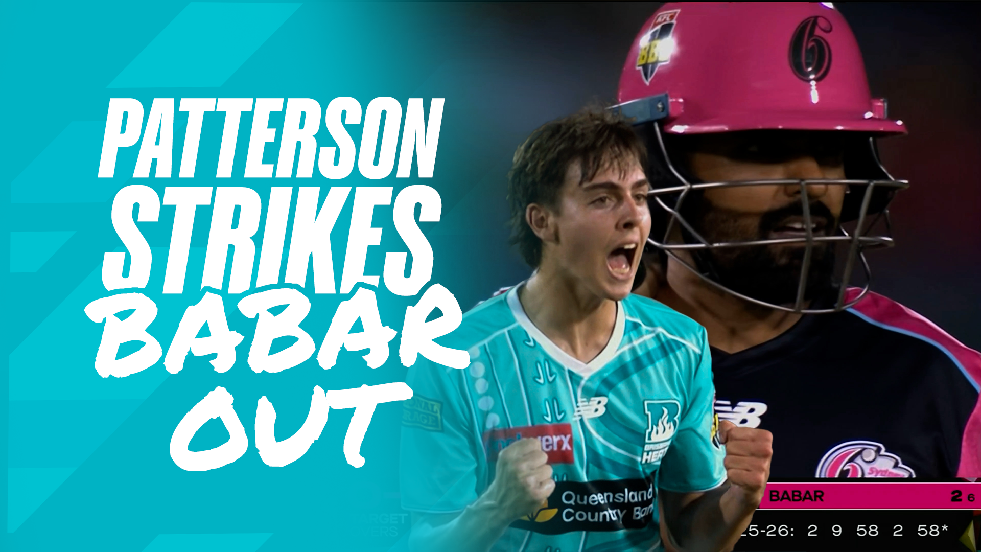 Oli Patterson Removes Babar! | Brisbane Heat